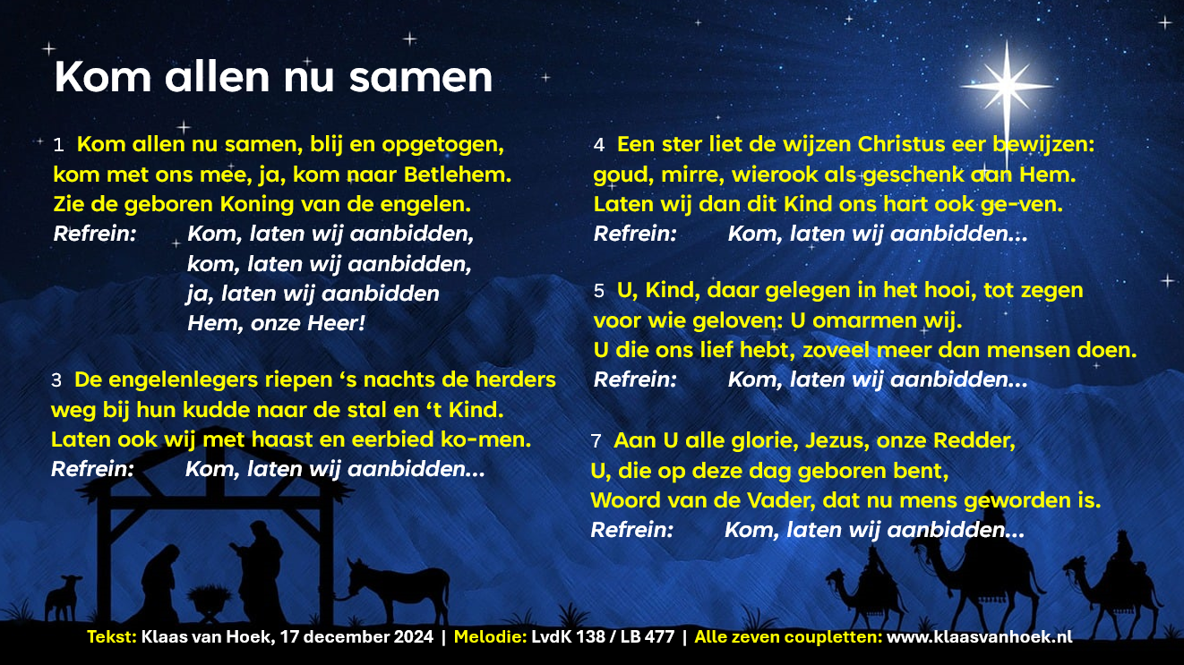 Kom allen nu samen – bij Lucas 2, Matteüs 2 en Johannes 1 (Kerstlied ...