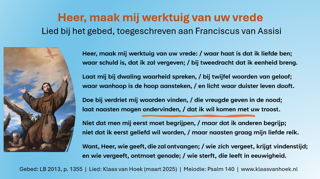 Heer, maak mij werktuig van uw vrede | Lied bij een gebed ...